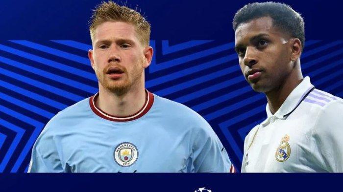 LIVE SCTV/Vidio Man City Vs Real Madrid UEFA Champions League - Tribunjogja.com