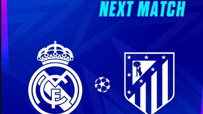 LIVE Vidio & Siaran Langsung Moji TV Real Madrid vs Atletico Madrid di Liga Champions Malam Ini ...