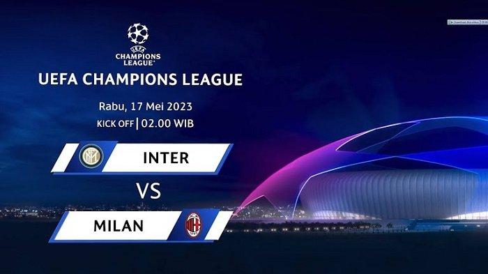 TV Khusus Live Streaming INTER MILAN vs AC MILAN - Tribunjogja.com