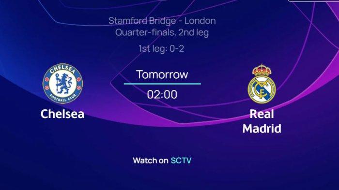 LINK Vidio SCTV Liga Champions: Live Streaming Chelsea vs Real Madrid - Tribunjogja.com