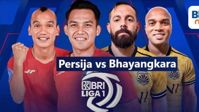 Live Streaming Liga 1 PERSIJA JAKARTA vs BHAYANGKARA FC di TV Indosiar Vidio - Tribunjogja.com