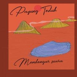 Lirik Lagu Payung Teduh Resah: Aku ingin berjalan bersamamu Dalam hujan ...