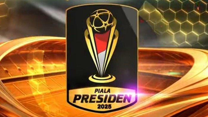 Kick Off Piala Presiden 2025 Digelar Akhir Pekan Ini, Berikut Jadwal Lengkapnya - Tribunjogja.com
