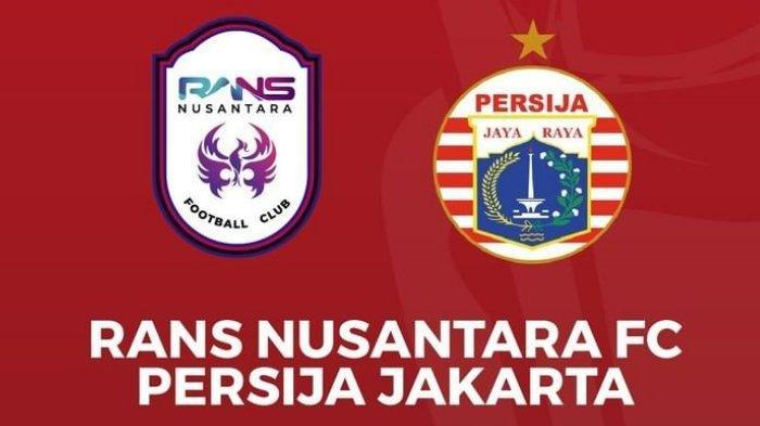 Link TV Live Streaming Indosiar Vidio RANS Nusantara vs PERSIJA Jakarta Liga 1 Malam Hari Ini ...