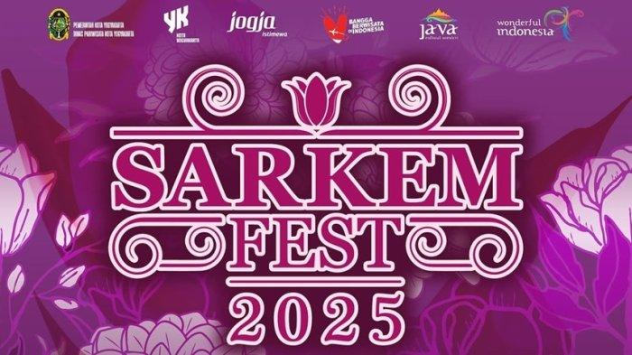 INFO Event Jogja Sarkem Fest 2025 Jumat-Sabtu 21-22 Februari 2025 di ...