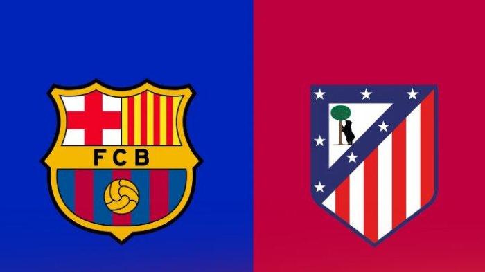 Hasil BARCELONA VS ATLETICO Semifinal Piala Raja, Pantau Live di ...