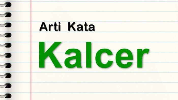 Arti Kata Kalcer, Bahasa Gaul yang Viral di Sosial Media, Lengkap ...