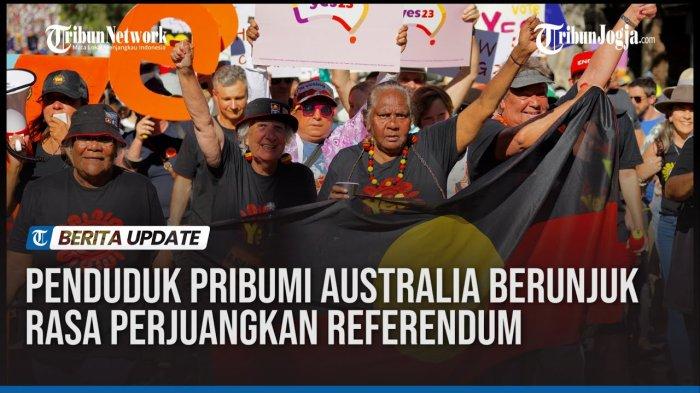 Penduduk Pribumi Australia Berunjuk Rasa Perjuangkan Referendum ...
