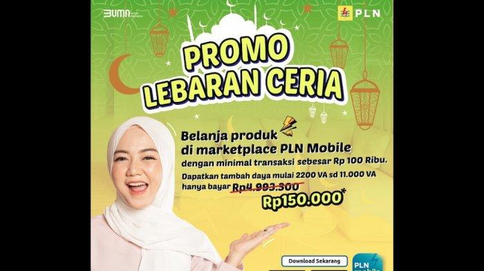 Nikmati Diskon Tambah Daya Lewat Promo Lebaran Ceria - Tribunjogja.com