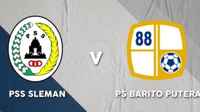 LINK Live Streaming PSS Sleman vs Barito Putera di BRI Liga 1 2021 Malam Ini, Live O Channel ...