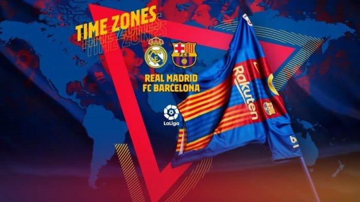 SIARAN Langsung El Clasico Real Madrid vs Barcelona Malam Ini Tayang di Channel TV Ini ...