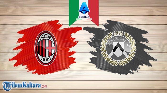 Prediksi AC Milan vs Udinese di Liga Italia, Bikin Geram Fonseca, Abraham Dicoret dari Starter ...