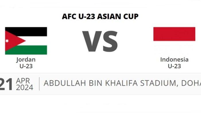 Live Streaming Yordania vs Timnas Indonesia di Piala Asia U23, Tayang 22.30 WIB, Cek Prediksi ...