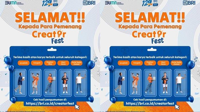Pengumuman CreatorFest BRI Telah Dirilis, Berikut Nama-Nama Sang Juara yang Beruntung ...