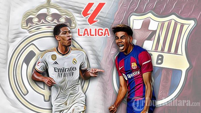 Live Streaming Real Madrid vs Barcelona di Liga Spanyol, El Clasico ...