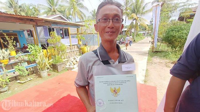 Warga Tarakan Lega, Sertifikat PTSL Akhirnya Bisa Dimiliki setelah Setahun Menunggu ...