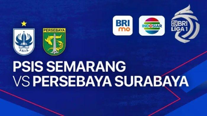 PSIS Semarang Jamu Persebaya Jauh dari Snex dan Panser Biru, Masalah ...