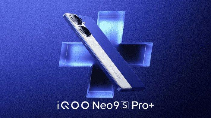 Harga HP iQoo Neo 9S Pro Plus Mulai dari Rp 6 Jutaan, Spek: Kamera 50 MP dan Fast Charging 120 ...
