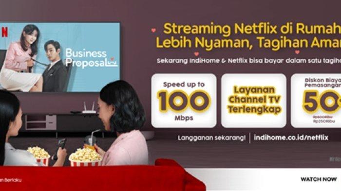 Nonton Netflix Melalui IndiHome, Lebih Mudah dan Seru - Tribunkaltara.com