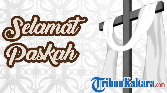 45 Ucapan Selamat Paskah 2025 Penuh Doa dan Suka Cita, Bagikan kepada ...