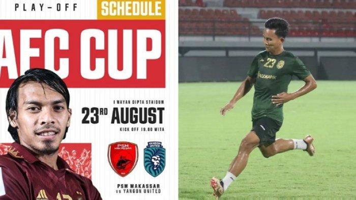 PSM Makassar Main di AFC Cup, Striker Yangon tak Takut Lawan Pluim Cs, Mampu Repotkan Juku Eja ...