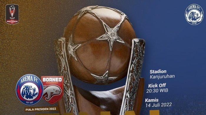 Hasil Final Piala Presiden 2022 Borneo vs Arema, Masih Amankan Agregat ... Hasil Final Piala Presiden 2022 Borneo vs Arema, Masih Amankan Agregat ...