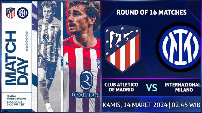 LINK Live Streaming Bola Atletico Madrid vs Inter Milan Leg 2 Liga Champion Pukul 03.00 WIB ...