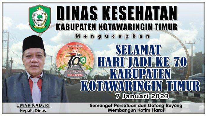 Dinas Kesehatan Kotim Mengucapkan Selamat Hari Jadi Ke-70 Kabupaten ...