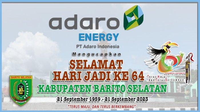 PT Adaro Indonesia Ucapkan Selamat Hari Jadi ke-64 Kabupaten Barito ...