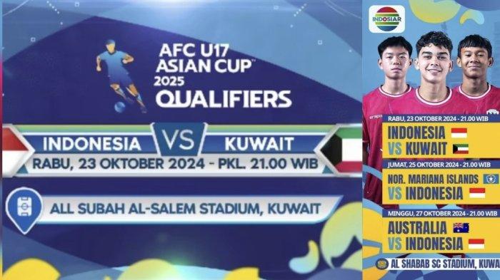 Jadwal Live TV Indosiar Siaran Langsung Timnas U17 Indonesia vs Kuwait ... Jadwal Live TV Indosiar Siaran Langsung Timnas U17 Indonesia vs Kuwait ...