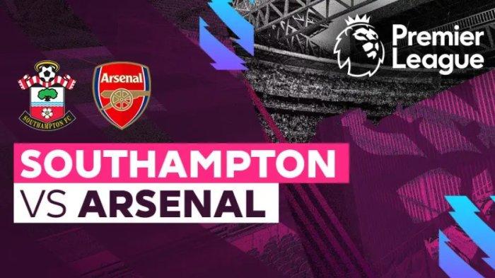 Jadwal Liga Inggris Hari Ini Siaran Langsung SCTV Southampton vs Arsenal dan Tottenham vs ...
