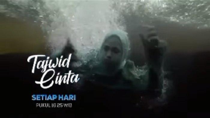 Link Streaming Nonton Tajwid Cinta di SCTV Hari Ini 7 Desember, Adegan Cut Syifa Tenggelam di ...