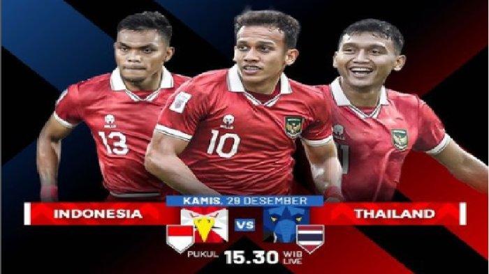Jadwal Live RCTI, Prediksi Formasi dan Susunan Pemain Timnas Indonesia vs Thailand Piala AFF ...