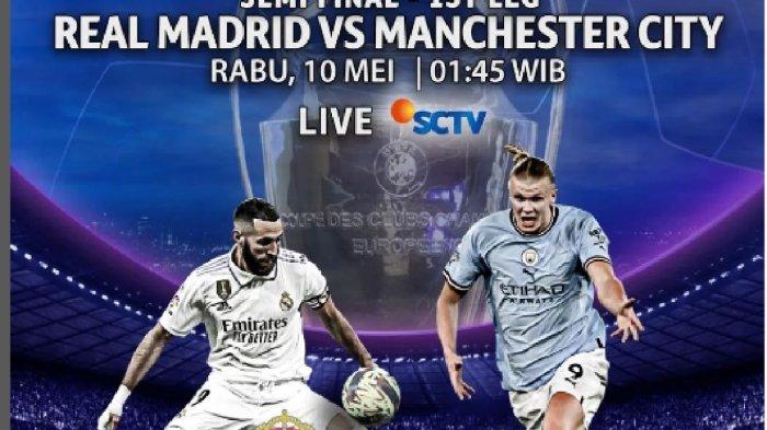 Jadwal Piala Champions Hari Ini Real Madrid vs Man City, Haaland Bisa Lewati Sejarah Lionel ...