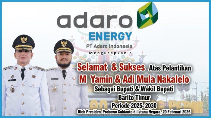 PT Adaro Indonesia Ucapkan Selamat Atas Pelantikan Bupati dan Wakil Bupati Barito Timur 2025 ...