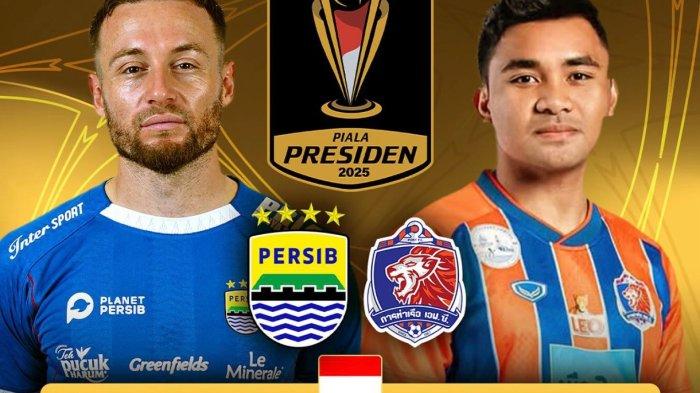 Live TV Indosiar, Link Live Streaming Persib Bandung vs Port FC Piala Presiden 2025 Pukul 15.30 ...