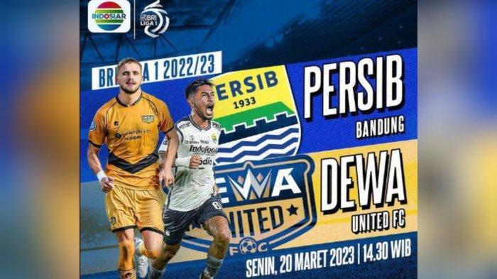 Cara Nonton Live Streaming Persib Bandung vs Dewa United via TV Online Link Indosiar Gratis ...