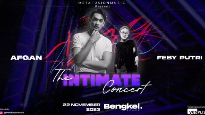 Jadwal Konser Musik Afgan dan Feby Putri di Metafusion Music Jakarta 2023, Cek Link Beli ...