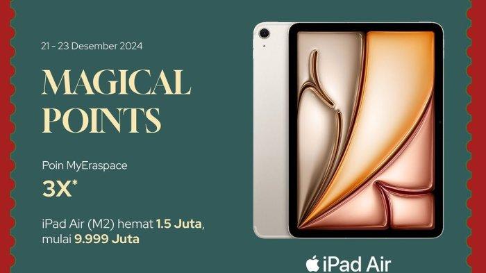 Promo iPhone Resmi Ibox Natal dan Tahun Baru 2025, Diskon Hingga Rp 1,5 Juta untuk iPad Air ...
