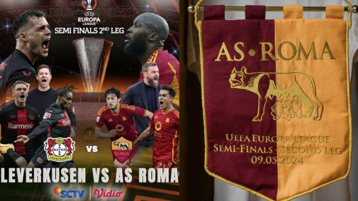 Live Gratis SCTV dan Streaming Starting XI Leverkusen vs Roma, Dybala Cadangan, Lukaku Main ...