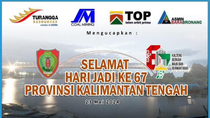 Tuah Turangga Agung Group Mengucapkan Selamat Hari Jadi ke-67 Provinsi ...