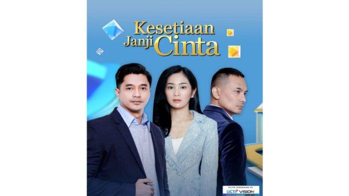 Link Streaming RCTI dan Sinopsis Kesetiaan Janji Cinta Tayang Perdana ...