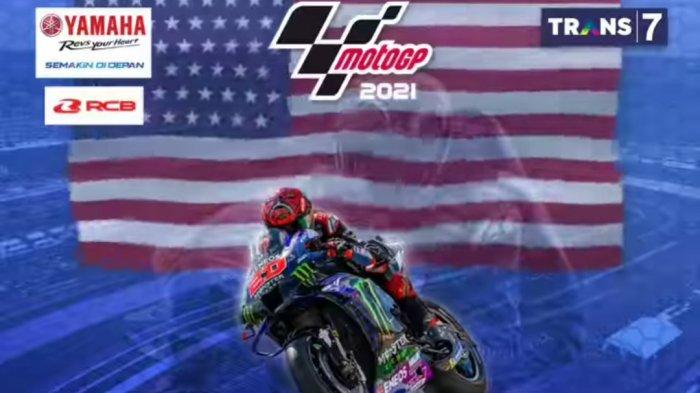 Jadwal Jam Tayang MotoGP Amerika 2021 Hari Ini di TV Trans7, Simak Urutan Start Pebalap ...