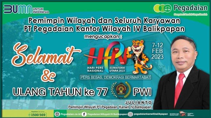 PT Pegadaian Kantor Wilayah IV Balikpapan Mengucapkan Selamat HPN 2023 dan HUT Ke 77 PWI ...