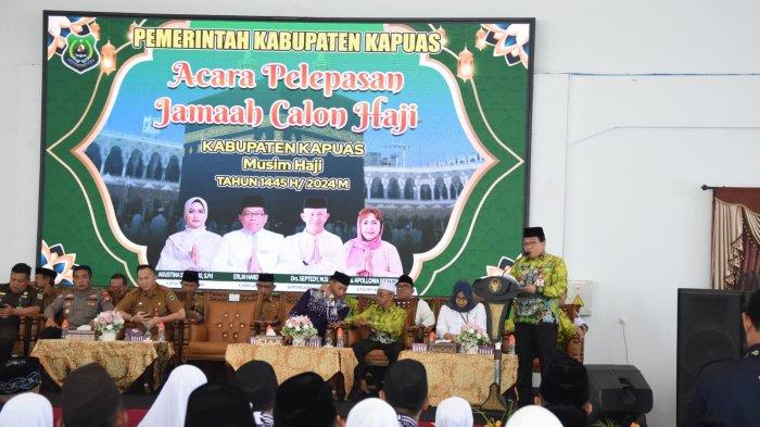 Pj Bupati Kapuas Lepas 317 Calon Jamaah Haji, Keberangkatan Terbagi 3 Kloter - Tribunkalteng.com