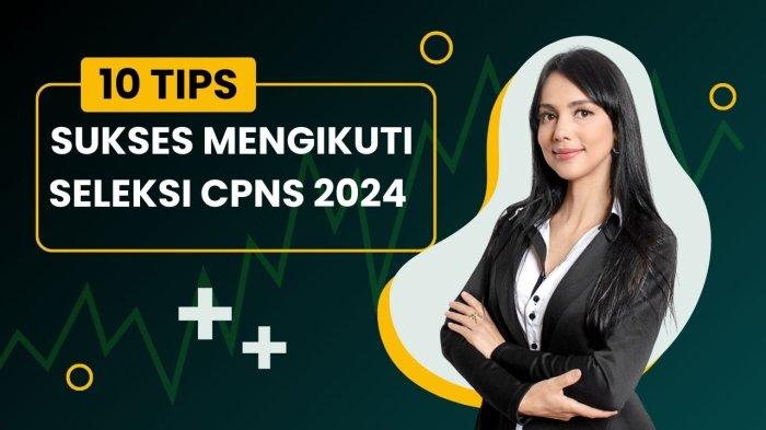 10 Tips Sukses Mengikuti Seleksi CPNS 2024 Bagi Lulusan SMA Lengkap Contoh Soalnya - Tribunkaltim.co