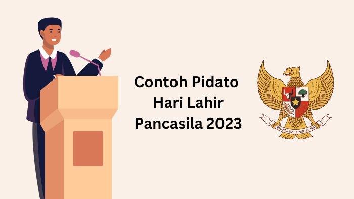 6 Contoh Teks Pidato Hari Lahir Pancasila 2023 Singkat di Sekolah untuk Guru hingga Siswa ...