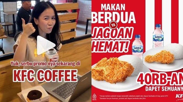 Katalog Promo KFC Hari ini Senin 12 Juni 2023, Makan Berdua Super Hemat ...