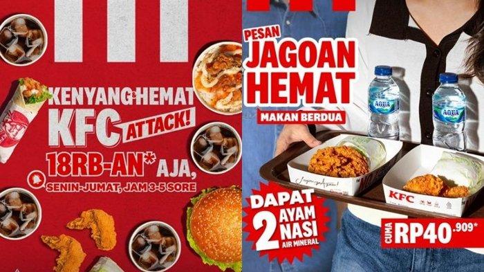 Katalog Promo KFC Hari ini 23 Juni 2023, Makan Kenyang KFC Attack Rp 18 ...