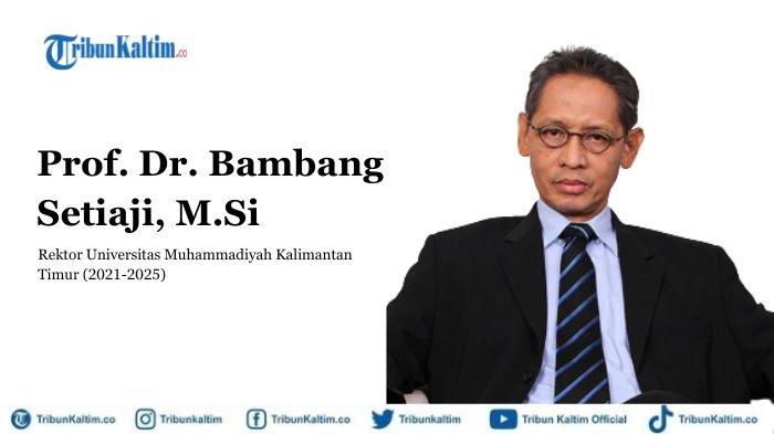 Biodata Bambang Setiaji, Rektor Universitas Muhammadiyah Kalimantan ...